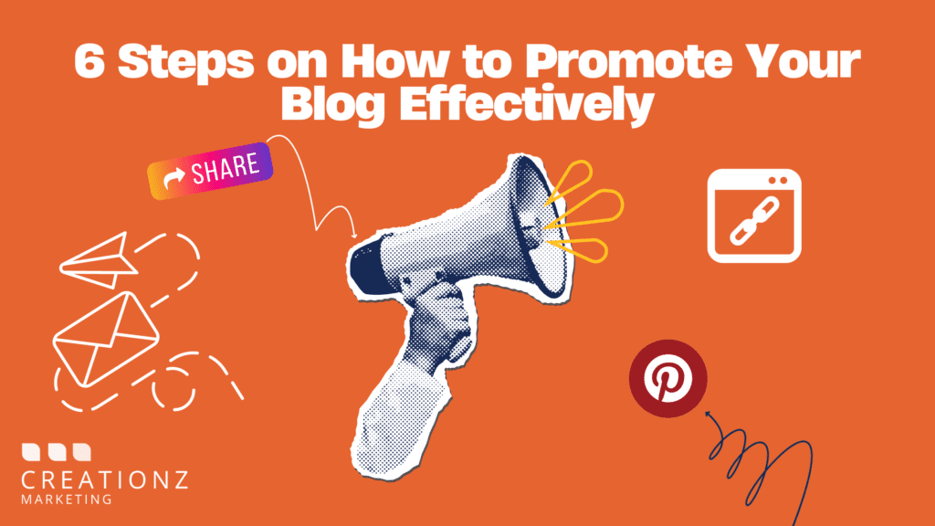 How to Promote Your Blog Effectively - Creationz Marketing